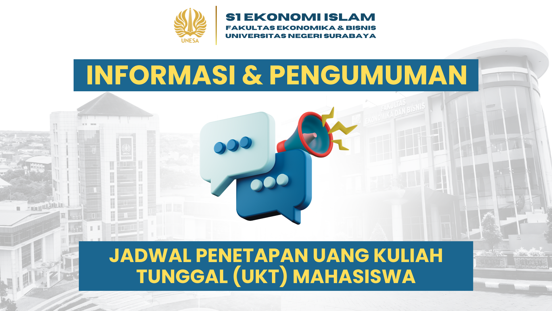 JADWAL PENETAPAN UANG KULIAH TUNGGAL (UKT) MAHASISWA LAMA SARJANA/SARJANA TERAPAN, MAGISTER ...