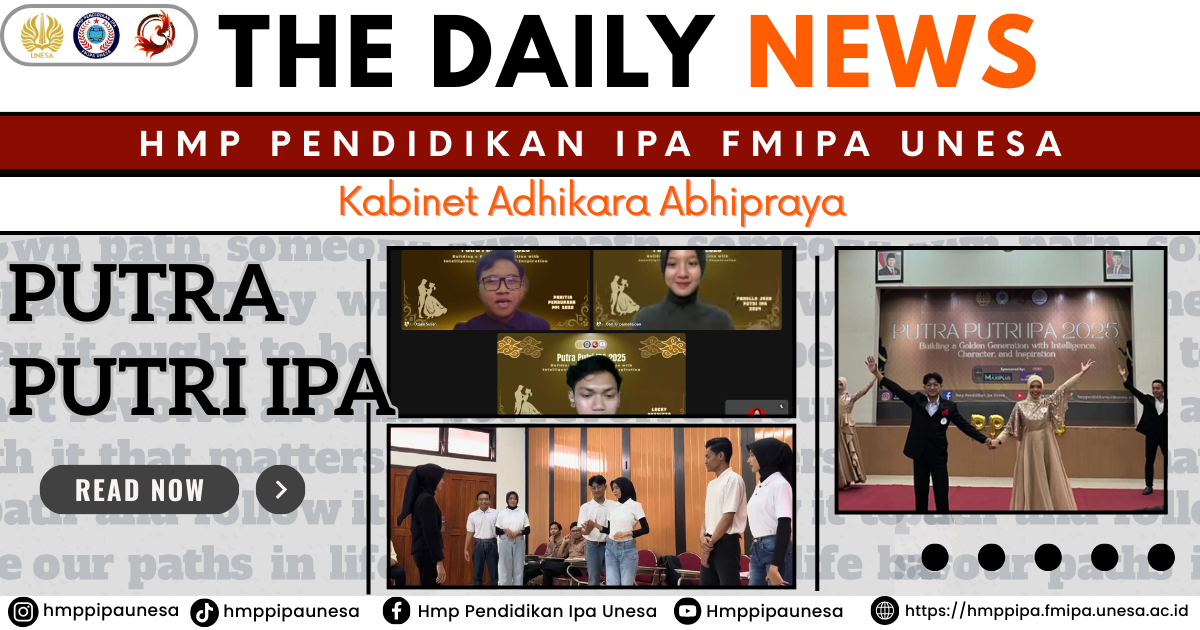 Mewujudkan Generasi Emas: Suksesnya Program Putra Putri IPA 2025 oleh HMP Pendidikan IPA