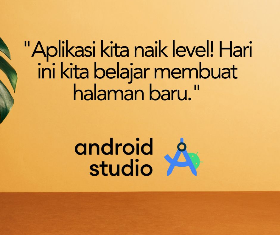 Seri Tutorial Android Studio (Bagian 4: Navigasi Antar Halaman dengan ...