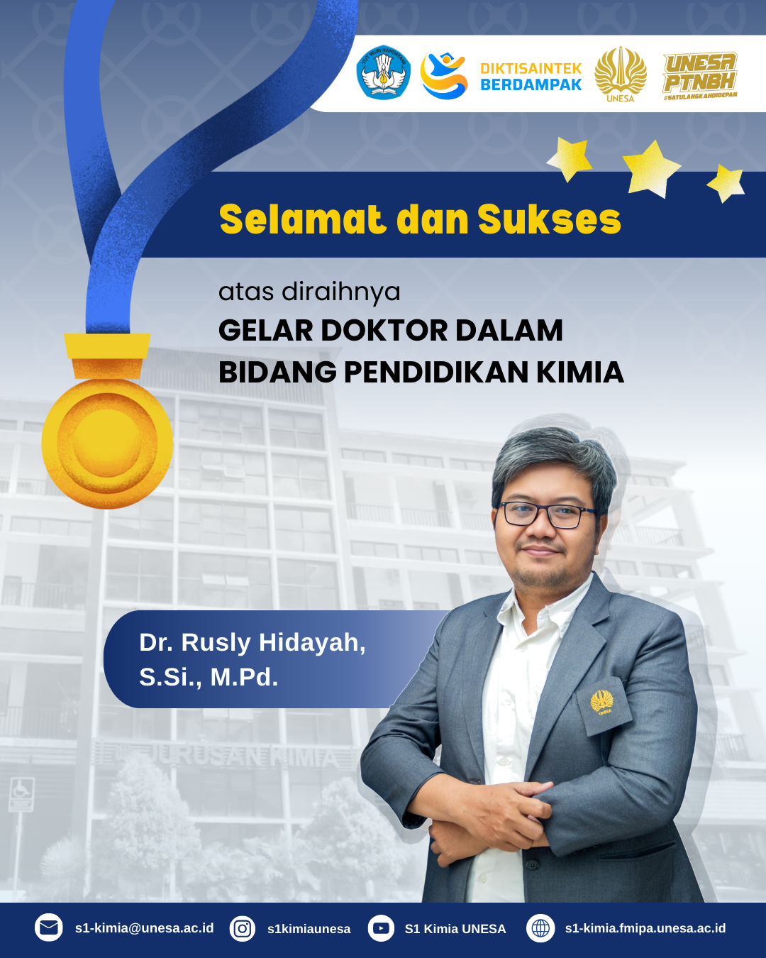 Selamat ! Dr. Rusly Hidayah, S.Si., M.Pd. atas diraihnya gelar Doktor dalam bidang Pendidikan Kimia